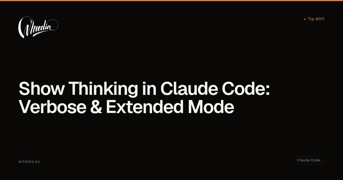 Show Thinking in Claude Code: Verbose & Extended Mode | wmedia.es