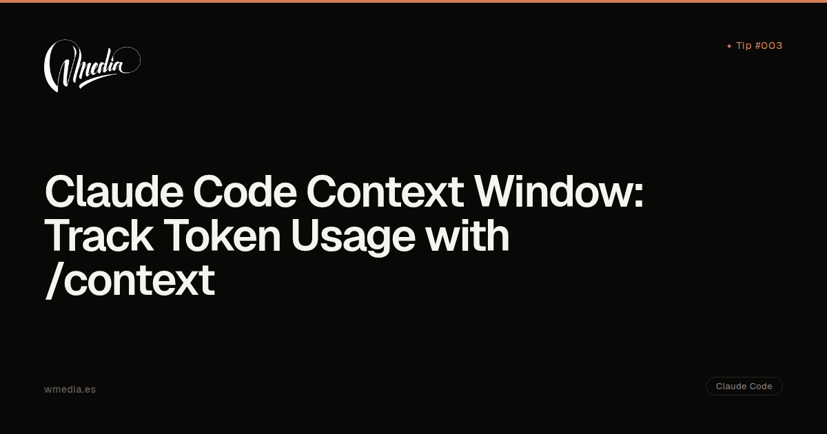 Claude Code Context Window: Track Token Usage with /context | wmedia.es